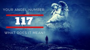 Angel Number 117 – Meaning and Symbolism