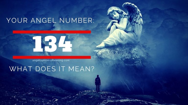 Angel Number 134 – Meaning and Symbolism