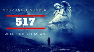 Angel Number 517 – Meaning and Symbolism