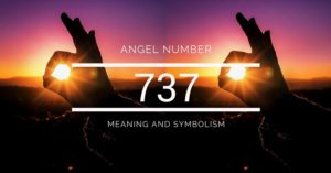 Angel Number 737 – Meaning and Symbolism