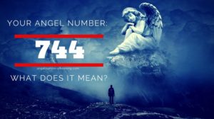 Angel Number 744 – Meaning and Symbolism