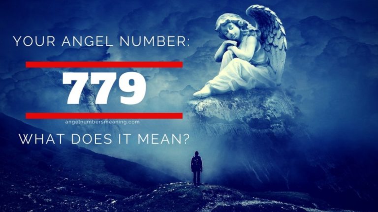 Angel Number 779 – Meaning and Symbolism