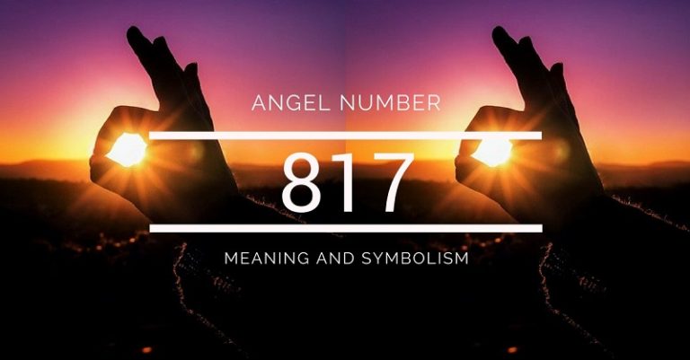 Angel Number 817 – Meaning and Symbolism