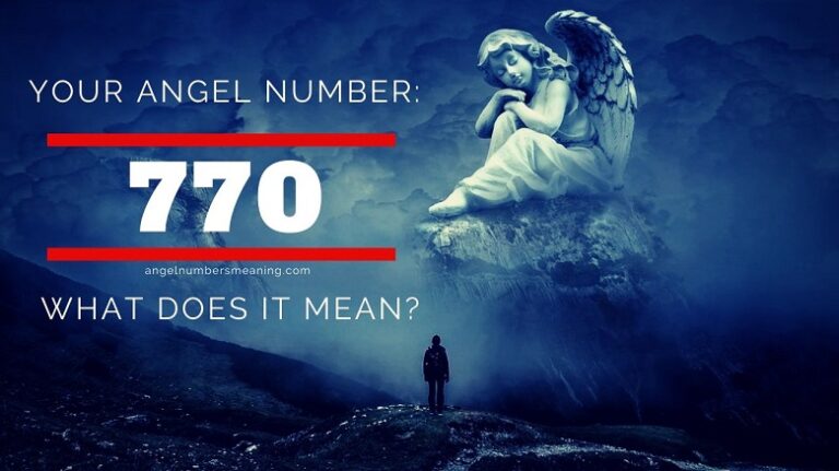 770 Angel Number – Meaning and Symbolism