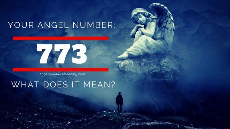 773 Angel Number – Meaning and Symbolism